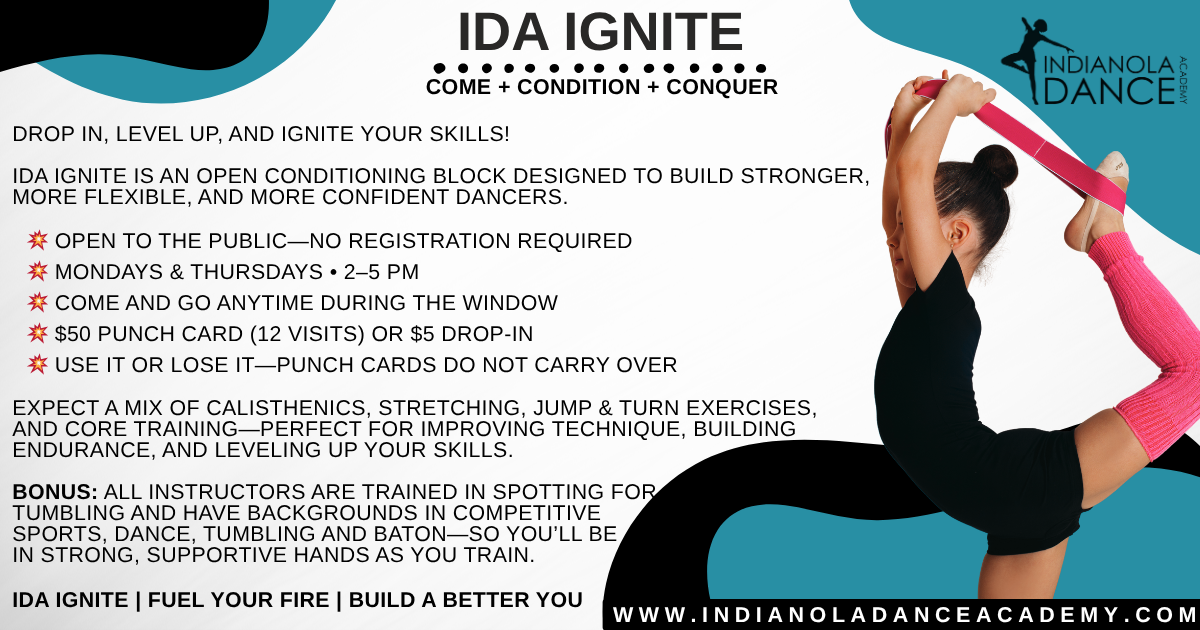 Join IDA IGNITE: Open Dance Conditioning Program – Indianola Dance ...